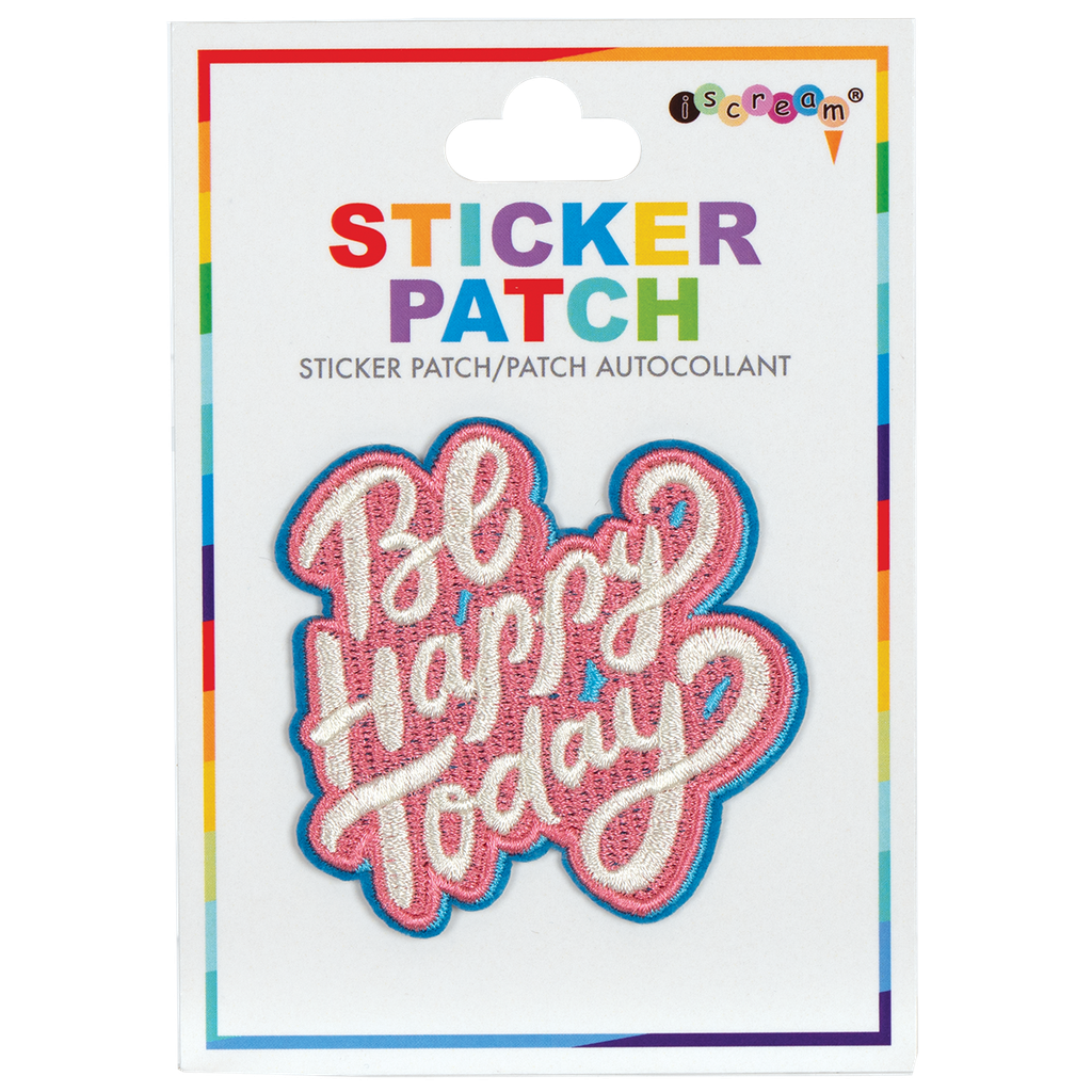 Be Happy Today Embroidered Sticker Patch | Iscream